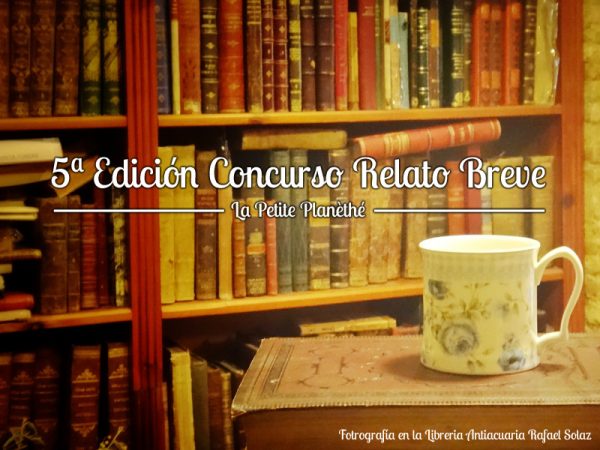 Ganador 5ª Edición de Concurso de Relato Breve | La Petite Planèthé ...