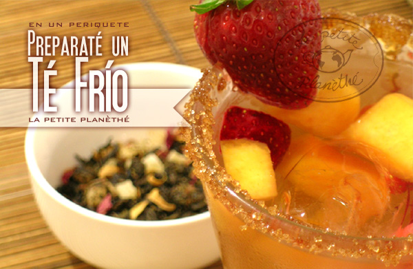 Té Frío - Cómo preparar el té frío de forma fácil y rápida.